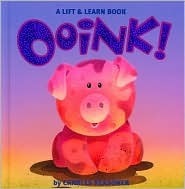 Ooink a Lift and Learn Book by Charles Reasoner | Goodreads