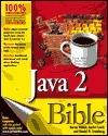 Java 2 Bible by Aaron E. Walsh | Goodreads