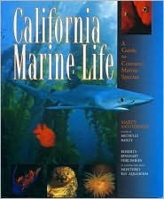 California Marine Life: A Guide to Marine Species by Marty Snyderman ...