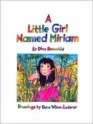 A Little Girl Named Miriam by Dina Rosenfeld | Goodreads