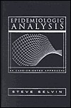 Epidemiologic Analysis: A Case-Oriented Approach by Steve Selvin ...