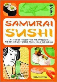 Samurai Sushi by Bobby Suetsugu | Goodreads