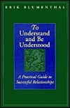 To Understand and Be Understood: A Practical Guide to Successful ...