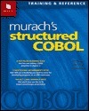 Murach's Structured COBOL by Mike Murach | Goodreads