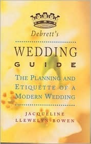Debrett's Wedding Guide: The Planning and Etiquette of a Modern Wedding ...