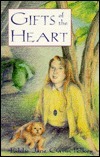 Gifts of the Heart by Eddie Jane Galvin Pelkey | Goodreads
