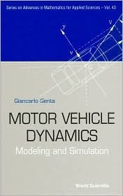 MOTOR VEHICLE DYNAMICS: MODELING AND SIMULATION by Giancarlo Genta ...