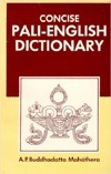 Concise Pali Dictionary by Ambalaṅgoḍa Polvattē Buddhadatta | Goodreads