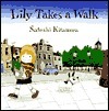 Lily Takes a Walk by Satoshi Kitamura | Goodreads