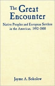 The Great Encounter: Native Peoples and European Settlers in the ...