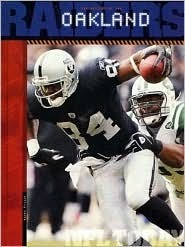 The History of the Oakland Raiders by Aaron Frisch | Goodreads