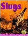 Slugs (Early Bird Nature) by Anthony D. Fredericks | Goodreads