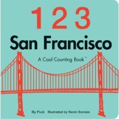 123 San Francisco (Cool Counting Books) by Puck | Goodreads