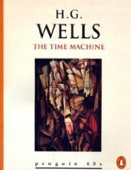 The Time Machine (Penguin 60s) by H.G. Wells | Goodreads