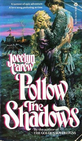 Follow the Shadows by Jocelyn Carew | Goodreads