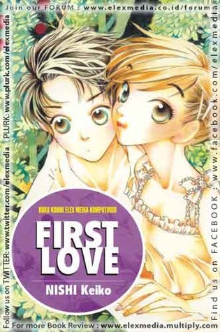 FIRST LOVE by Keiko Nishi | Goodreads