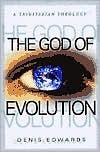 The God of Evolution: A Trinitarian Theology by Denis G. Edwards ...
