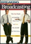 Breaking Into Broadcasting by Tom Zenner | Goodreads