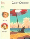 Cabot-Caboche by Daniel Pennac | Goodreads