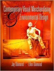 Contemporary Visual Merchandising and Environmental Design by Jay ...