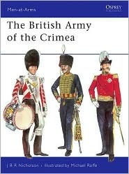 The British Army of the Crimea (Men-at-Arms) by J.B.R. Nicholson ...