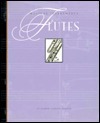 Flutes (The Musical Instruments of the World) by Barrie Carson-Turner ...