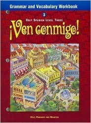 Ven Conmigo Grammar and Vocabulary Workbook, Level 3 by Holt, Rinehart ...