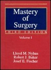 Mastery of Surgery (2 Volume Set) by Lloyd M. Nyhus | Goodreads