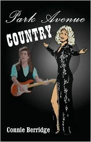 Park Avenue Country by Connie Berridge | Goodreads