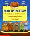 Body Detectives: A Book About the Five Senses by Rita Golden Gelman ...
