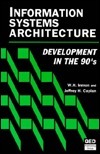 Information Systems Architecture: Development in the 90's by William H ...