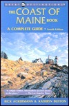 The Coast of Maine Book: A Complete Guide by Rick Ackermann | Goodreads