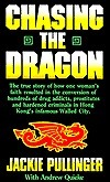 Chasing the Dragon by Jackie Pullinger | Goodreads