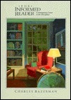 Informed Reader: Contemporary Issues in the Disciplines by Charles ...