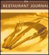 The Restaurant Journal by Whitecap Books | Goodreads