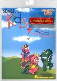 Songs for Kids : Harmonica Fun! Songbook by Anonymous | Goodreads
