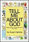 Tell Me About God: Simple Studies in the Doctrine of God for Children ...