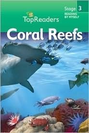 CORAL REEFS - TOP READERS-- STAGE 3 by Robert Coupe | Goodreads