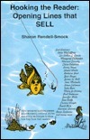 Hooking the Reader : Opening Lines that Sell by Sharon Rendell-Smock ...