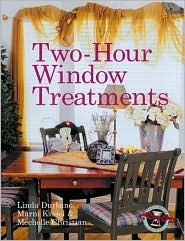 Two-Hour Window Treatments by Linda Durbano | Goodreads