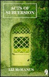 Acts of Subversion by Liz McManus | Goodreads