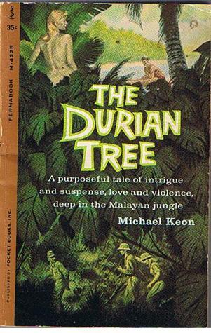 The Durian Tree by Michael Keon | Goodreads