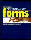 The Pmi Book of Project Management Forms ` by PMI | Goodreads