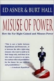 Misuse of Power: How the Far Right Gained And Misuses Power by Ed Asner ...