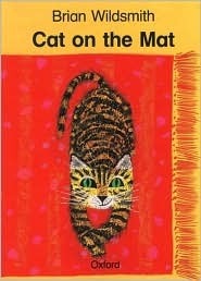 Cat on the Mat (Cat On The Mat Books) by Brian Wildsmith | Goodreads