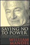 Saying No to Power: Autobiography of a 20th Century Activist and ...