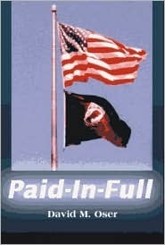 Paid-In-Full by David Oser | Goodreads