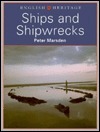 Ships and Shipwrecks: (English Heritage Series) by Peter Marsden ...