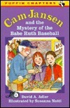 Cam Jansen and the Mystery of the Babe Ruth Baseball by David A. Adler ...