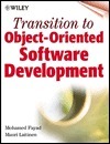 Transition to Object-Oriented Software Development by Mohamed Fayad | Goodreads